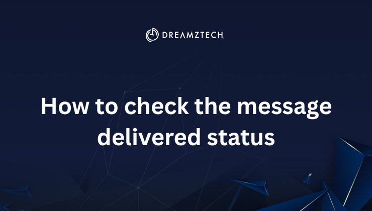 Other: How to check the message delivered status | Dreamztech LMS